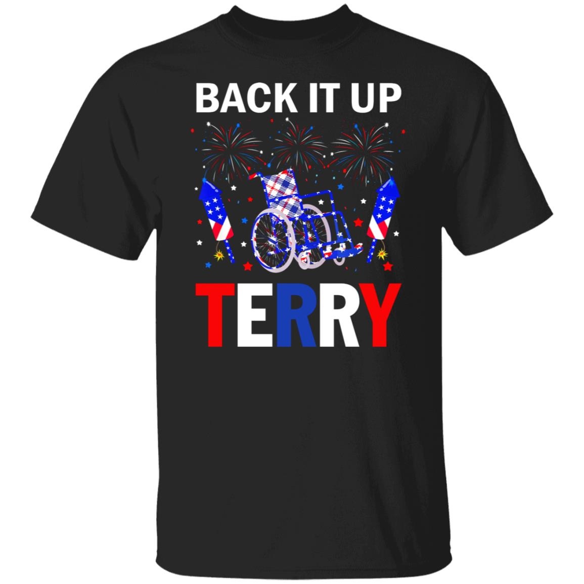 Back It Up Terry 4th Of July Firework American Flag 2021 Shirt