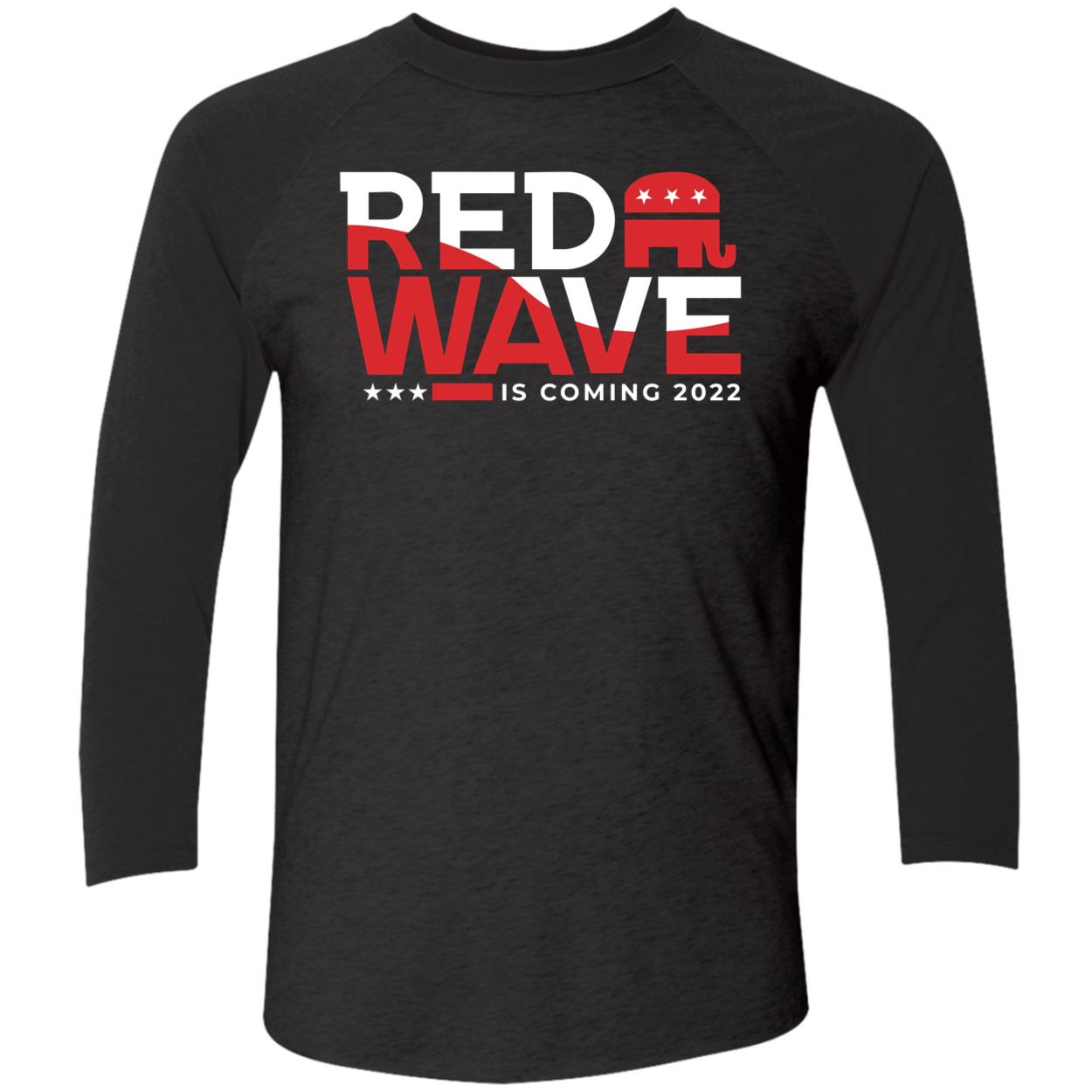 Red Wave Is Coming 2022 Long Sleeve Shirt
