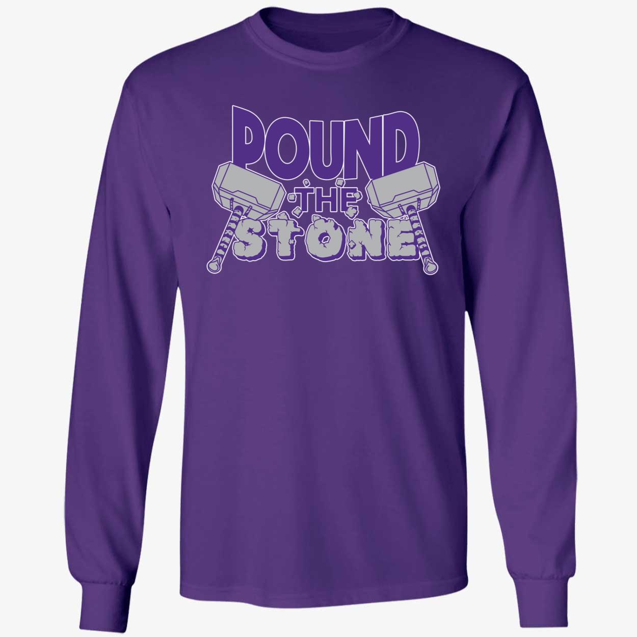 Pound The Stone Long Sleeve Shirt