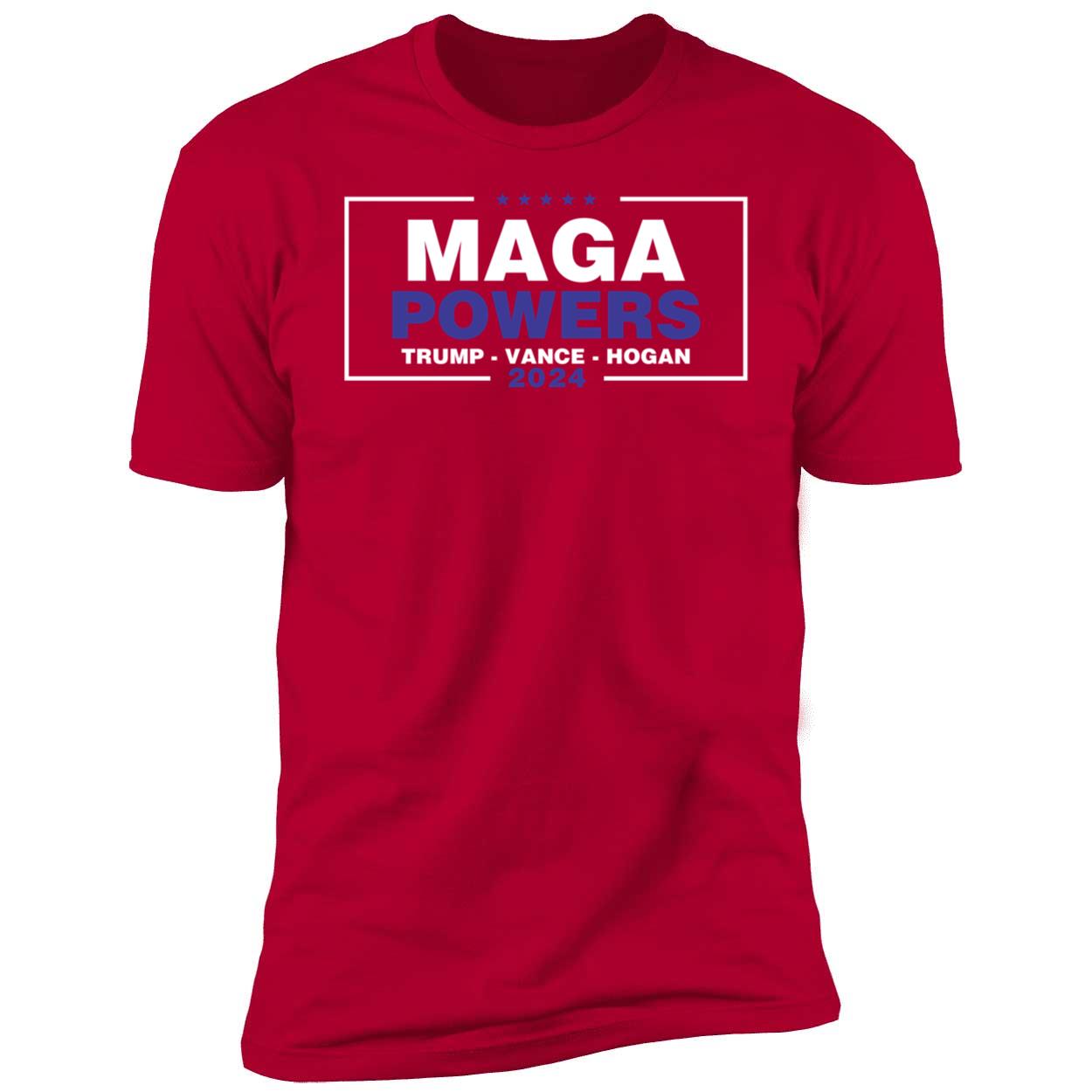 Hulk Hogan Maga Powers Trump Vance Hogan 2024 Premium SS T-Shirt