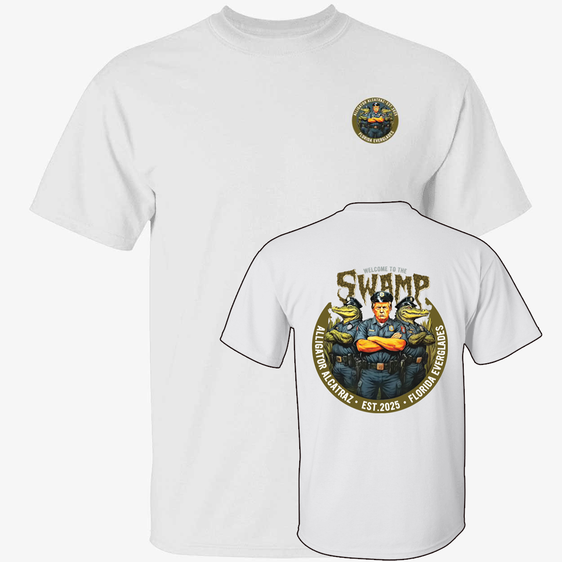 [Front + Back] Alligator Alcatraz Welcome To The Swamp Trump Shirt