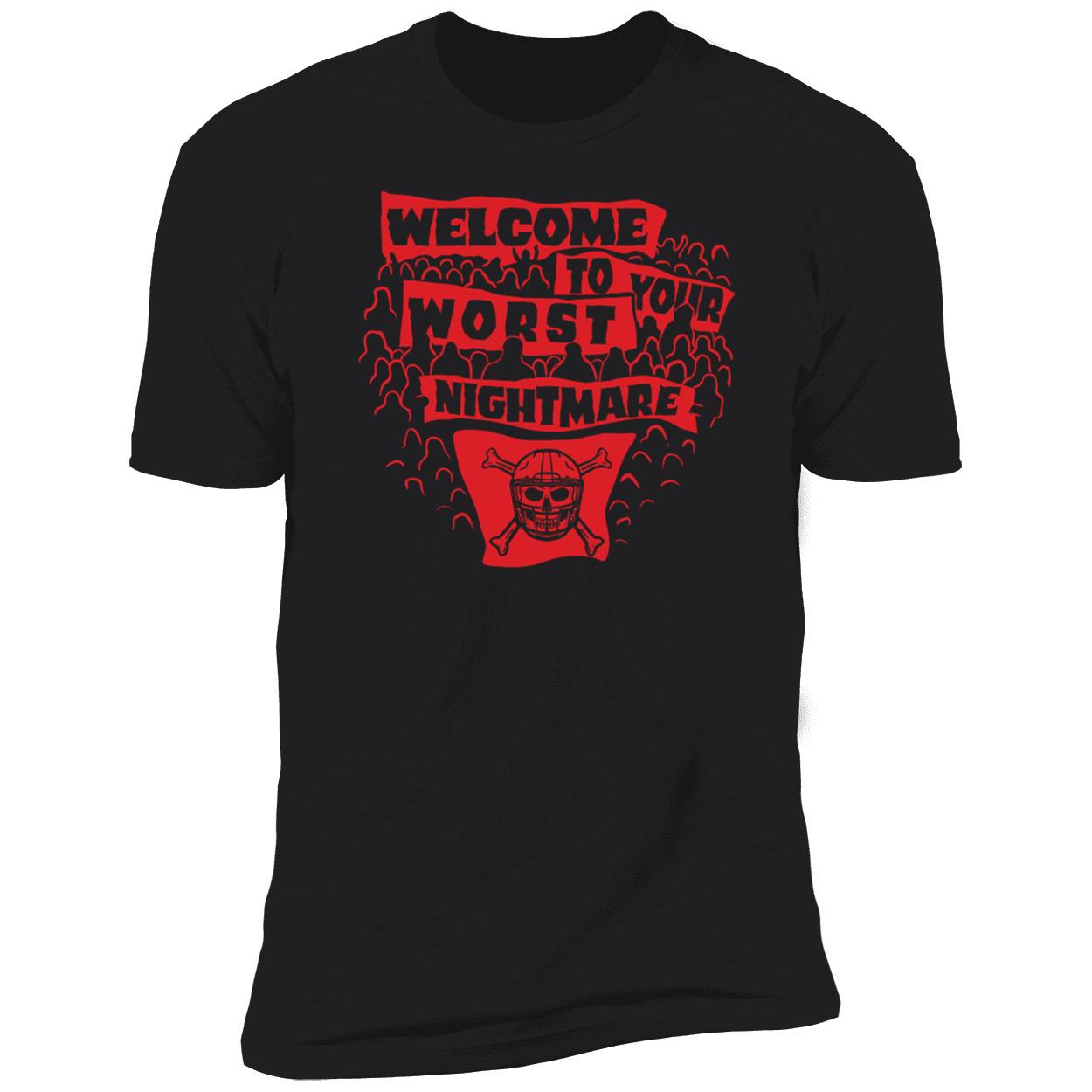 Nebraska Welcome To Your Worst Nightmare Hoodie